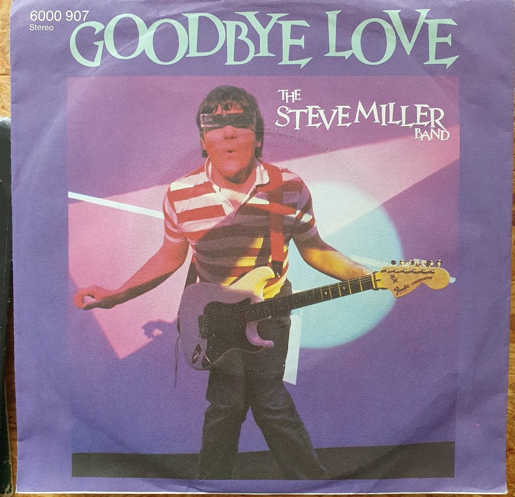≥ Steve Miller Band - Goodbye Love — Vinyl Singles — Marktplaats