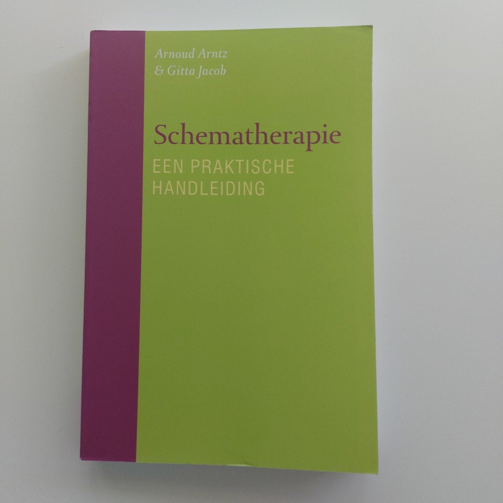 ≥ Arnoud Arntz - Schematherapie — Psychologie — Marktplaats