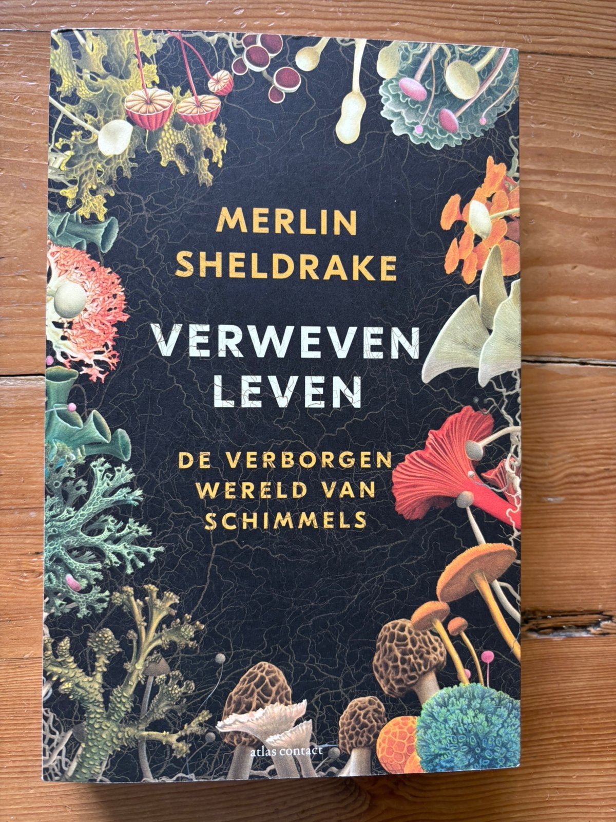 ≥ Merlin Sheldrake - Verweven leven — Natuur — Marktplaats