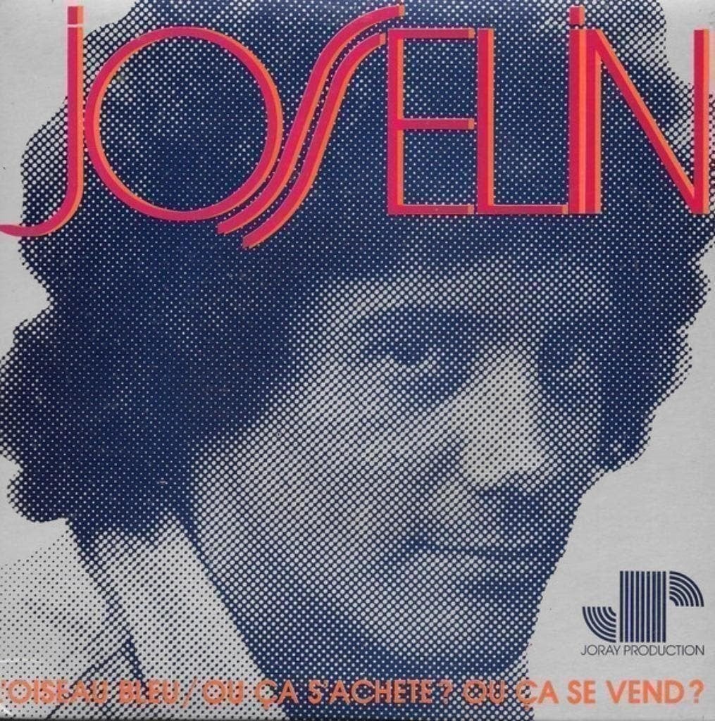 ≥ Yves Josselin – L'oiseau Bleu / Ou ça S'Achète ? — Vinyl Singles ...