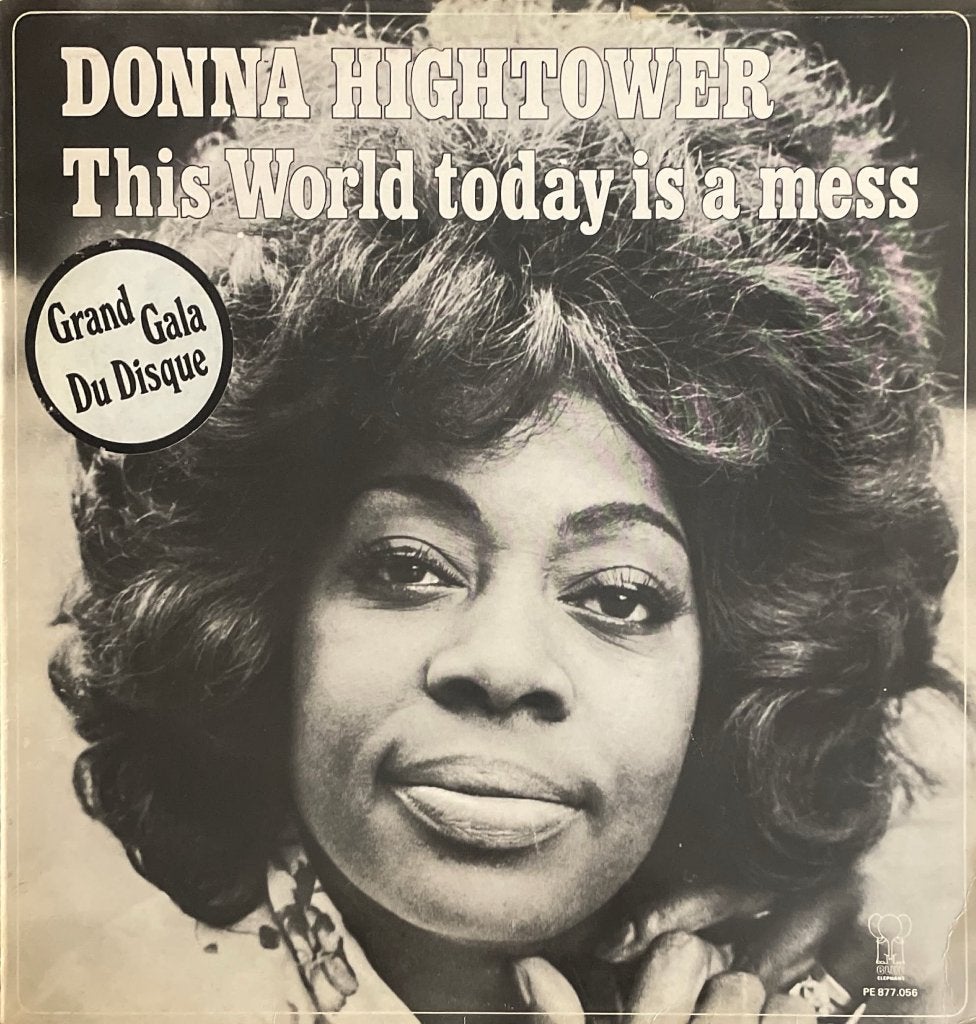 ≥ Donna Hightower -This World Today Is A Mess — Vinyl | Pop — Marktplaats