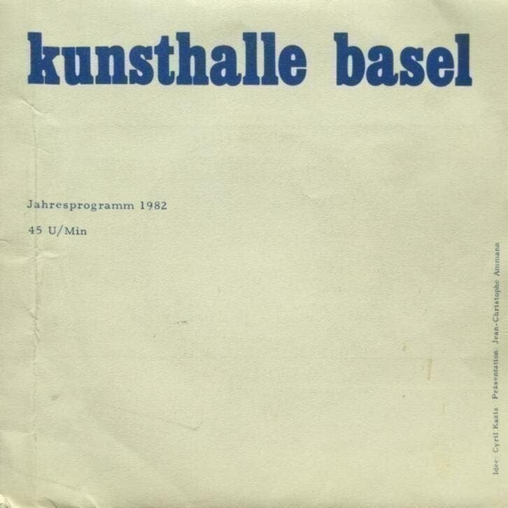 ≥ Jean-Christophe Ammann Kunsthalle Basel Jahresprogramm 1982 — Vinyl ...
