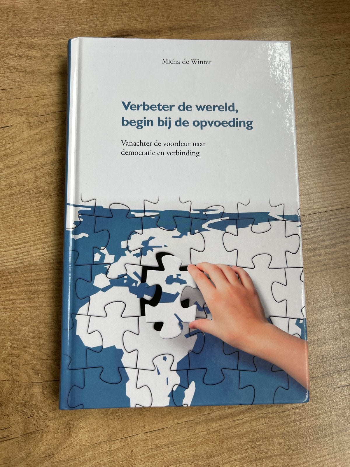 ≥ Verbeter de wereld, begin bij de opvoeding - Micha de Winter ...