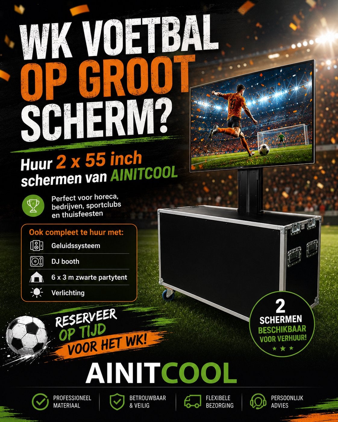 ≥ Scherm huren voor WK voetbal? Ook met geluid, licht en tent ...