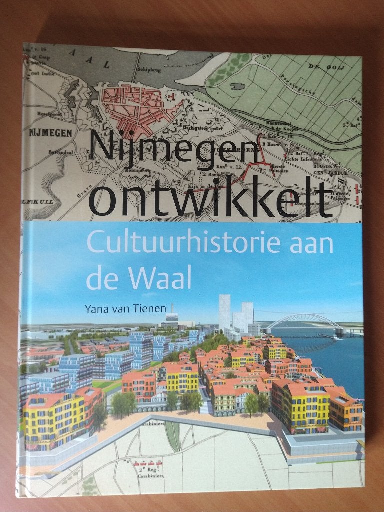 ≥ Tienen, yana van. Nijmegen ontwikkelt. (m2406574802) — Geschiedenis ...