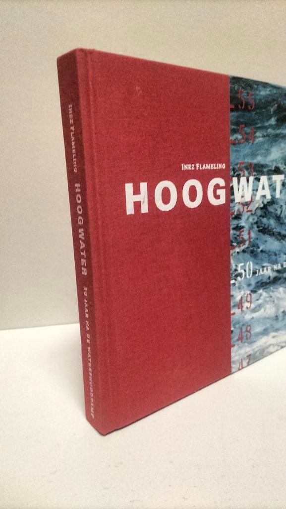 ≥ Flameling, Inez; Hoogwater — Geschiedenis | Stad en Regio — Marktplaats