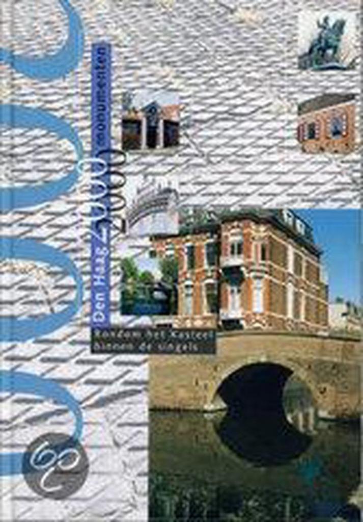 ≥ Den Haag: 2000 monumenten — Geschiedenis | Stad en Regio — Marktplaats