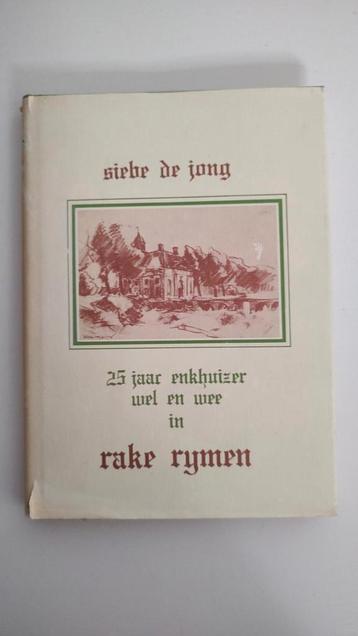 ≥ 25 jaar Enkhuizer wel en wee in Rake Rijmen — Geschiedenis | Stad en ...