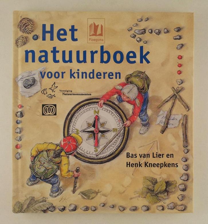 ≥ Lier, Bas van - Het natuurboek voor kinderen — Natuur — Marktplaats