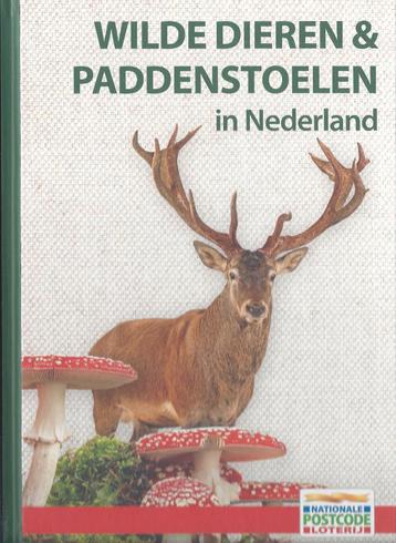 ≥ WILDE DIEREN & PADDENSTOELEN in Nederland *Natuurreeks DL.5* — Natuur ...