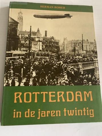 ≥ Herman Romer - Rotterdam in de jaren twintig ( Boek) — Geschiedenis ...
