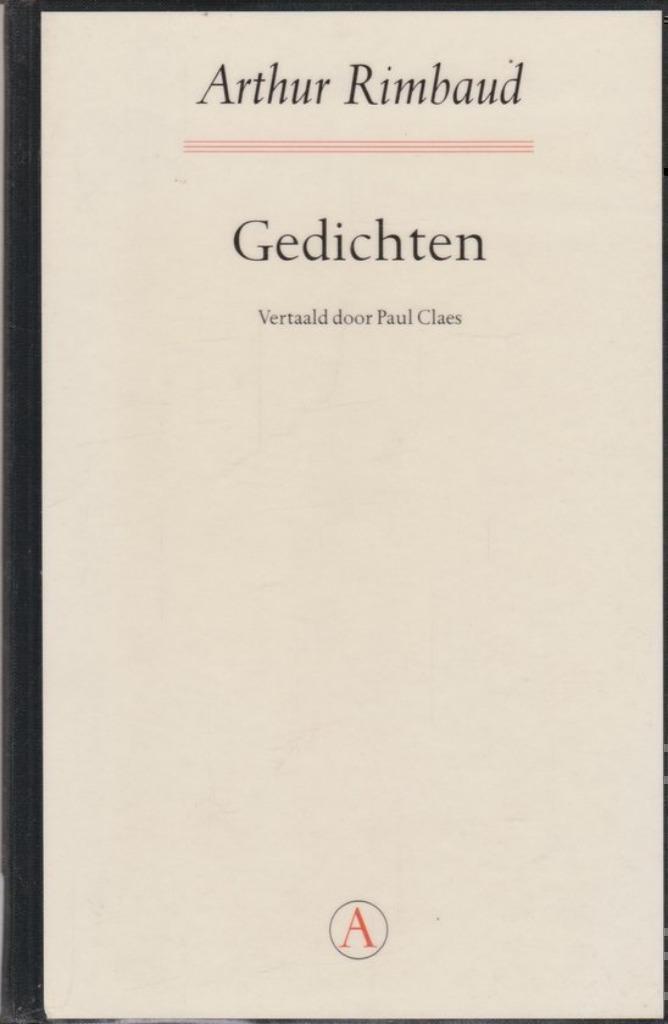 ≥ Arthur Rimbaud Gedichten — Gedichten en Poëzie — Marktplaats