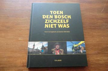 ≥ boek - Toen Den Bosch zichzelf niet was - Eric Alink / 2022 ...