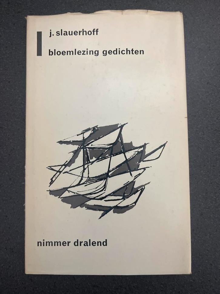 ≥ J. Slauerhoff - Bloemlezing Gedichten — Gedichten en Poëzie — Marktplaats
