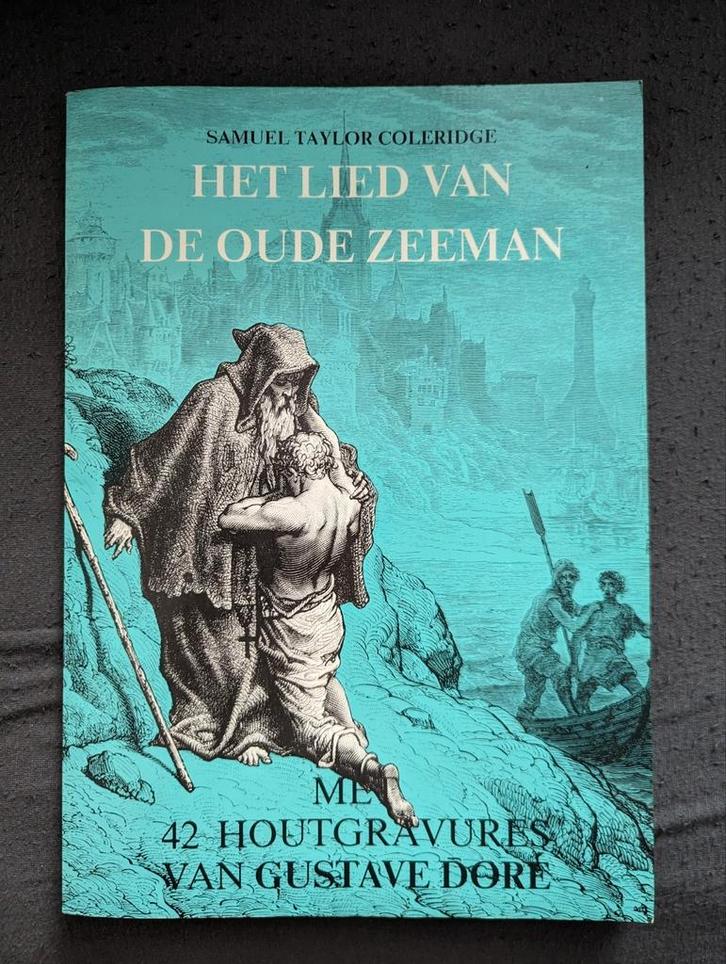 ≥ Lied vd oude zeeman van Gustave Doré/Samuel Taylor Coleridge ...
