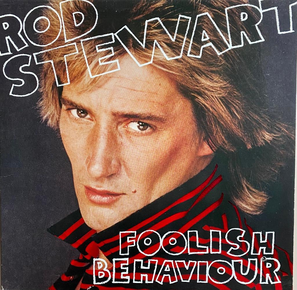 ≥ Rod Stewart - Foolish Behaviour Lp — Vinyl | Pop — Marktplaats